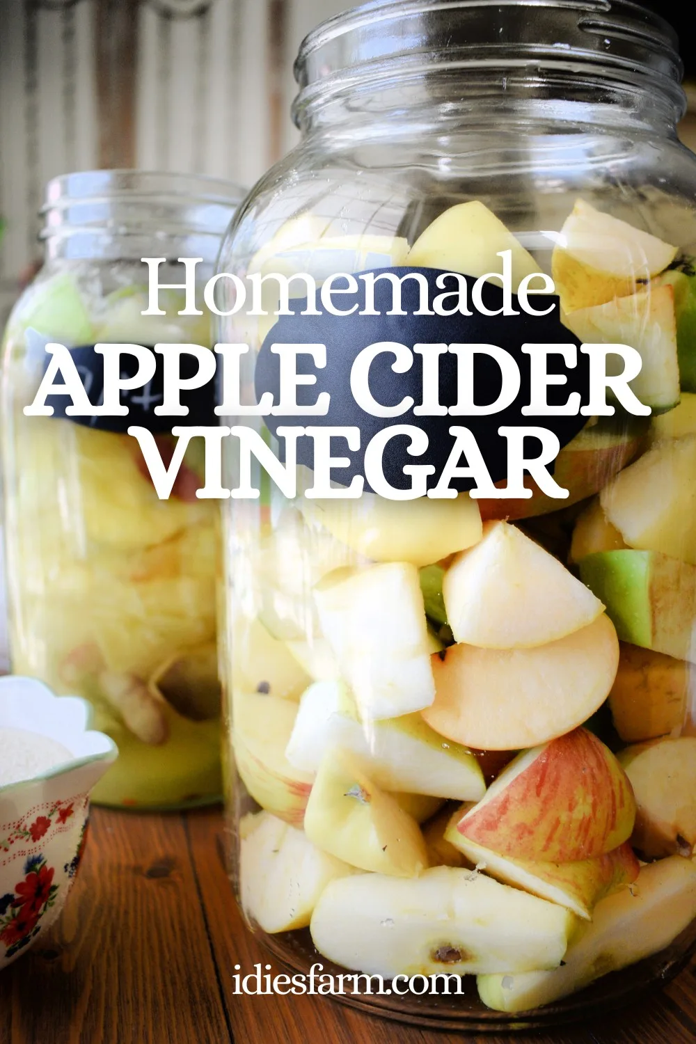 Easy Homemade Fermented (Raw) Apple Cider Vinegar - Idie's Farm