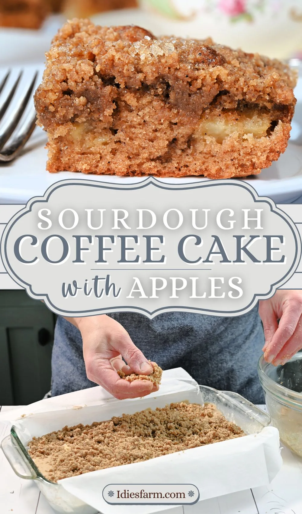 Sourdough Discard Apple Crumble Coffee Cake Recipe - Idie's Farm