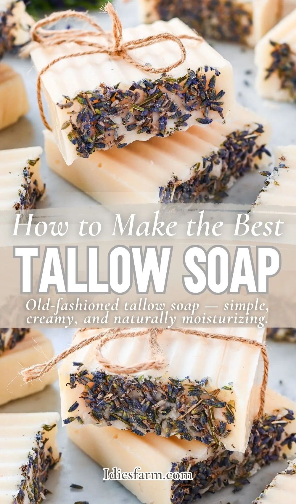 Tallow Soap Bar Recipe (Nourishing, Creamy & Moisturizing!) - Idie's Farm